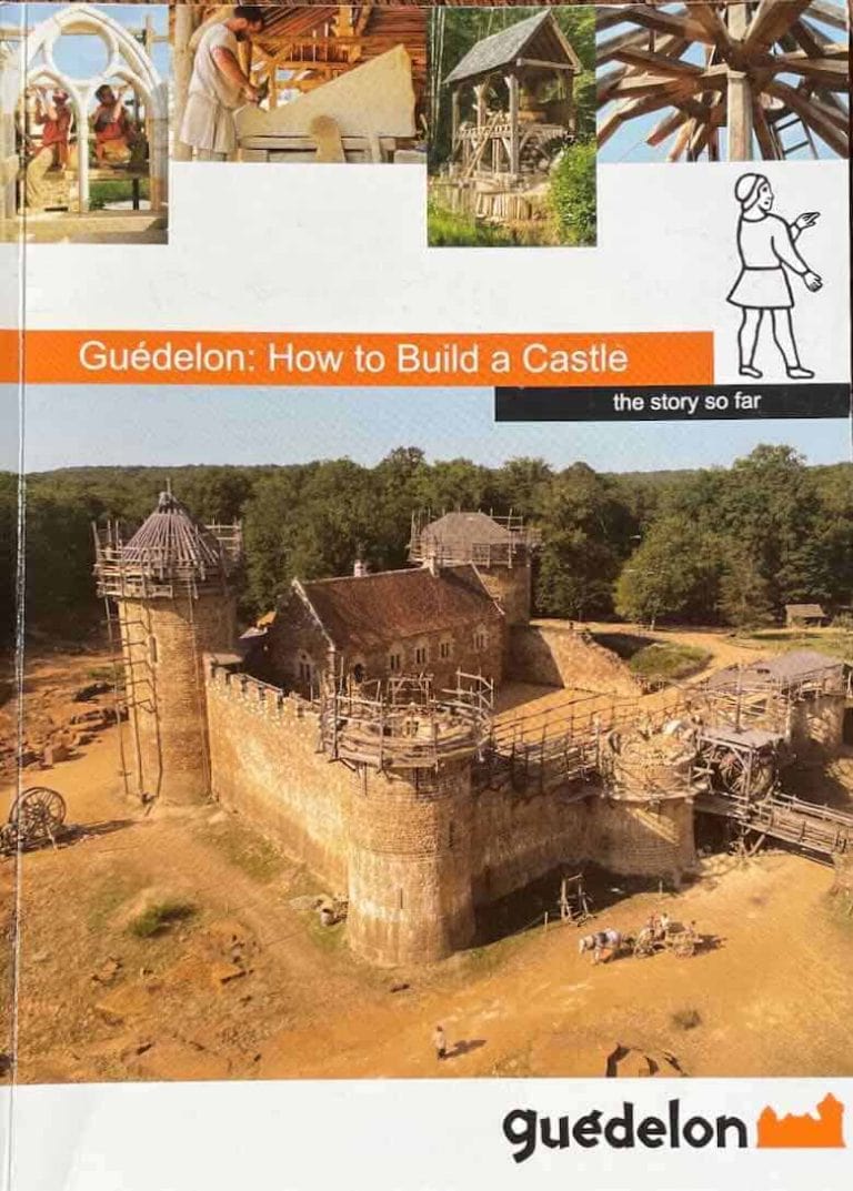 Build A 13th Century Castle From Scratch? Yes, At Château de Guédelon ...